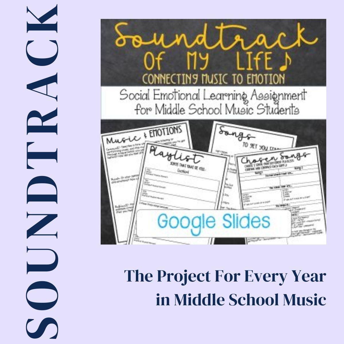 Soundtrack of My Life Project for Middle School Music
