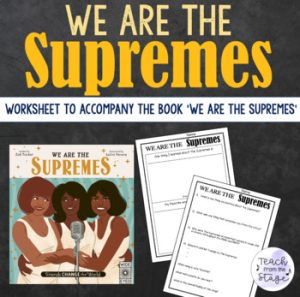 'We Are The Supremes' Book FREEBIE - Teach From The Stage