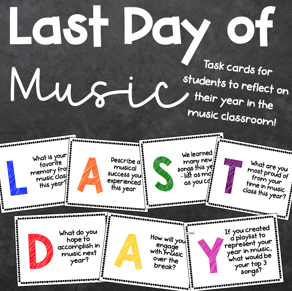 Last Day of Music Class (Task Cards) - Teach From The Stage