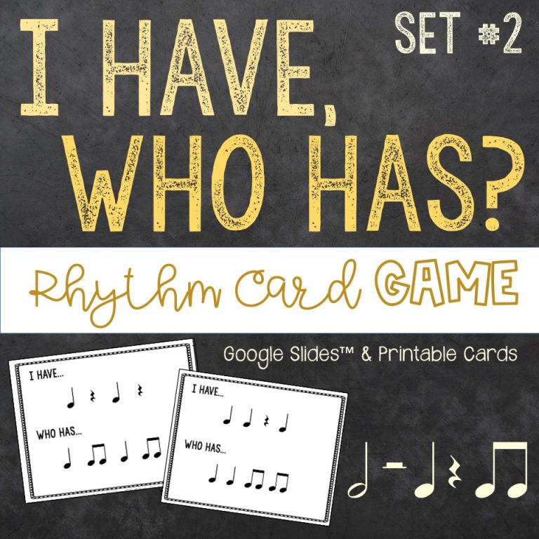 'I Have, Who Has' Rhythm Reading Game - Set 2 - Teach From The Stage