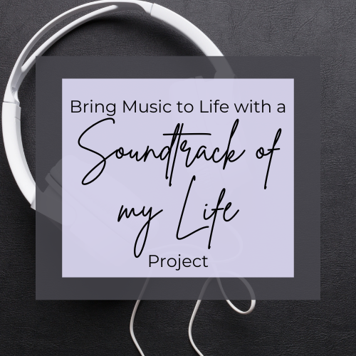 Bring Music to Life with the "Soundtrack of My Life" Project - Teach ...