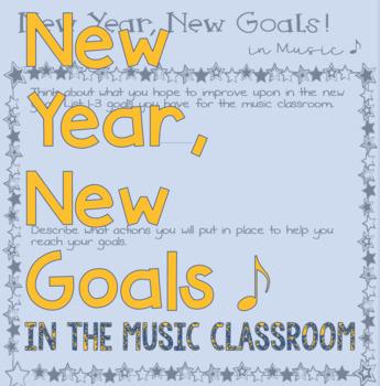 New Year, New Goals! in the Music Classroom - Teach From The Stage